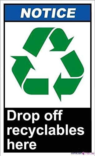 Street sign warning plaque New Tin Aluminum Retro Drop Off Recyclable ...