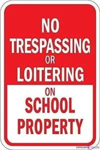 Street sign warning plaque No Trespassing Or Loitering On School ...