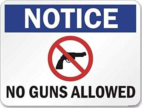 Street sign warning plaque Notice No Guns Allowed (no Firearms Symbol ...