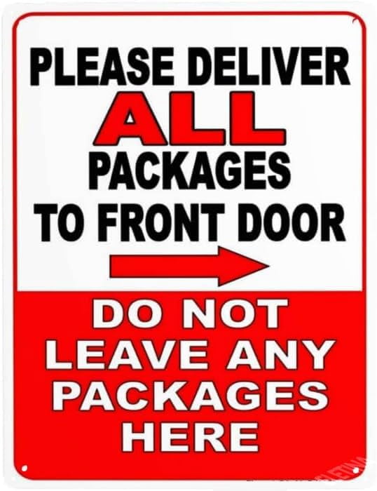 Street sign warning plaque Please Deliver All Packages to Front Door Do ...