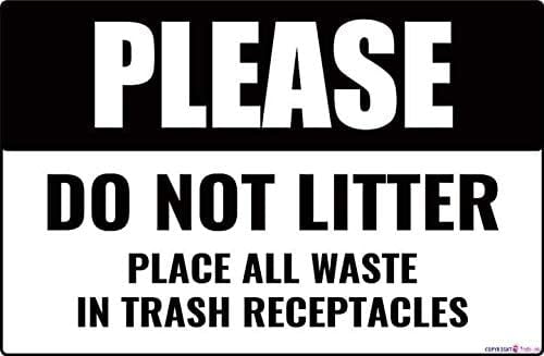 Street sign warning plaque Please Do Not Litter Business Place Trash In ...