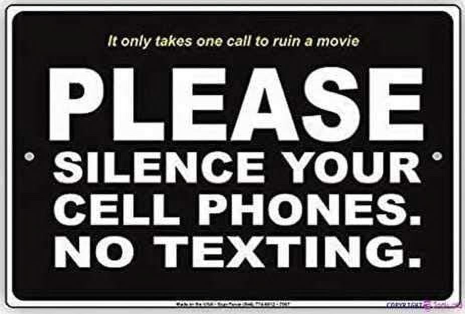 Street sign warning plaque Please Silence Your Silent Cell Phones Metal ...