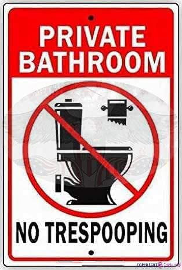 Street sign warning plaque Private Bathroom Restroom No Trespooping ...