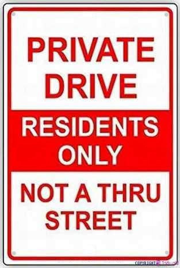 Street sign warning plaque Private Drive Residents Only Not A Thru ...