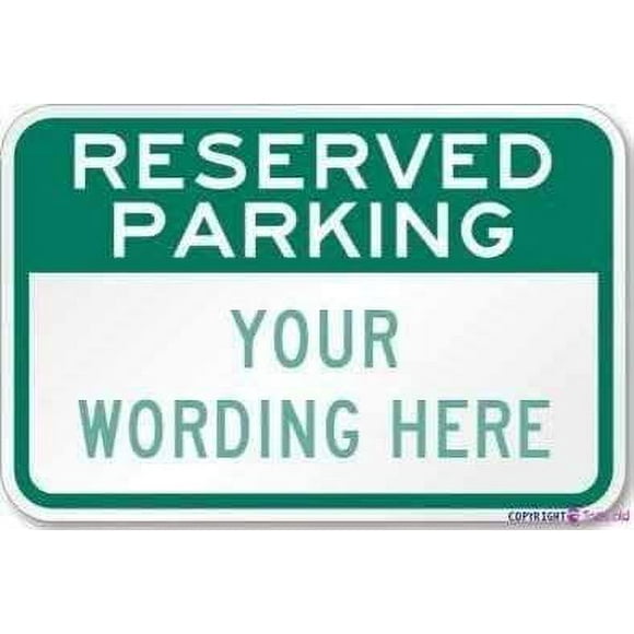 Reserved Parking Signs