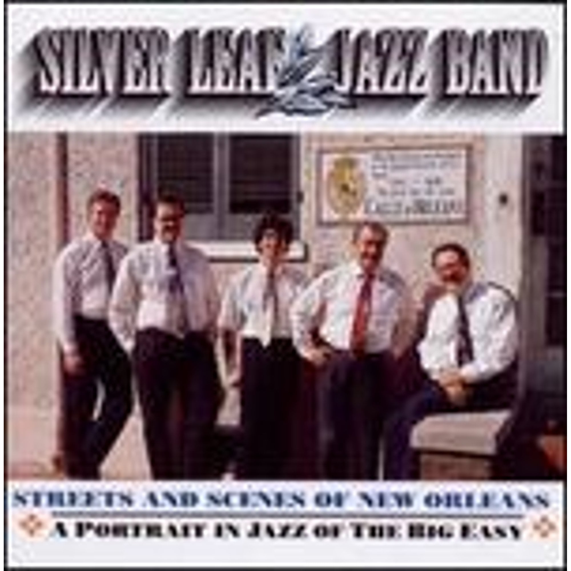 Streets & Scenes of New Orleans (CD) by Silver Leaf Jazz Band - Walmart.com