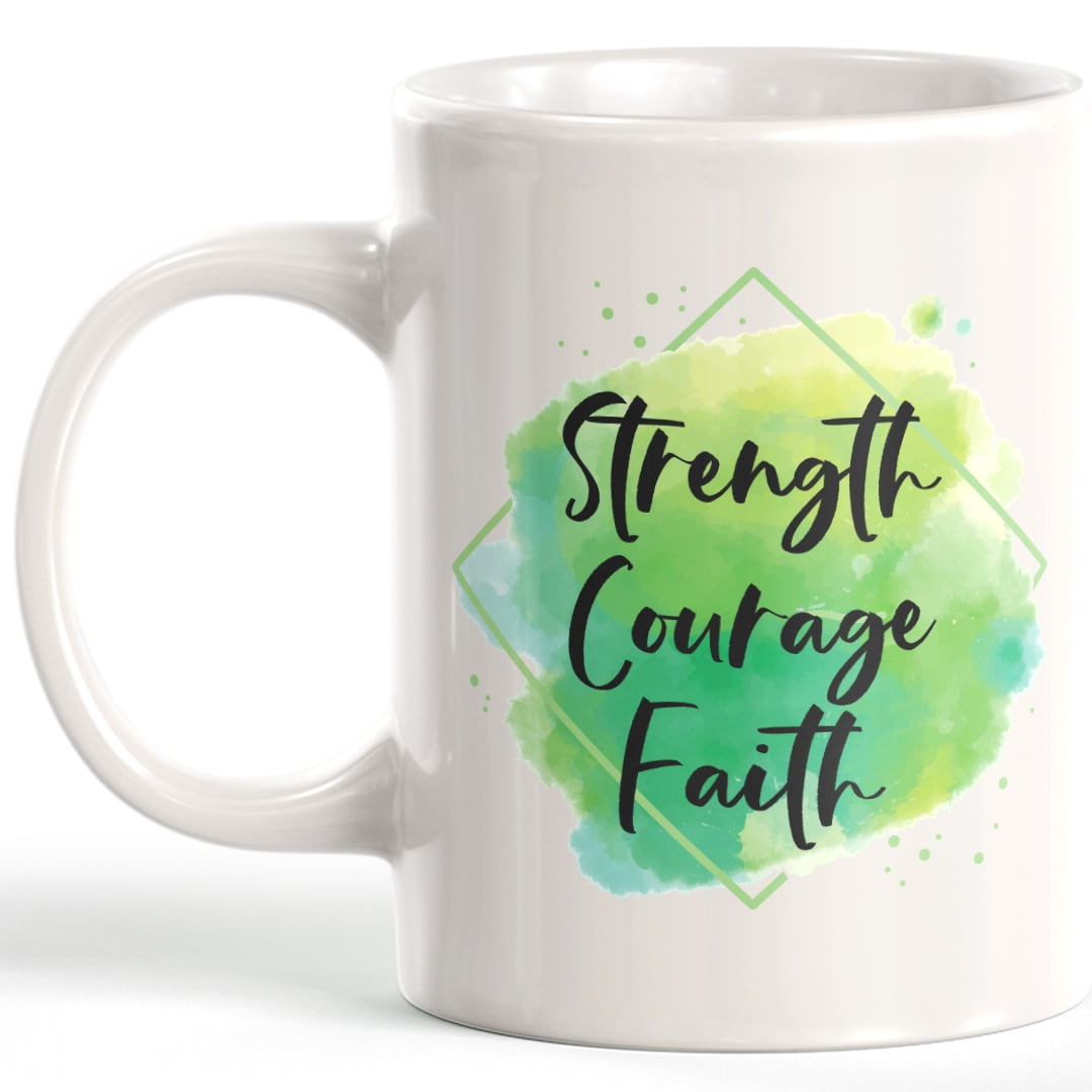 Strength Courage Faith 11oz Coffee Mug - Walmart.com