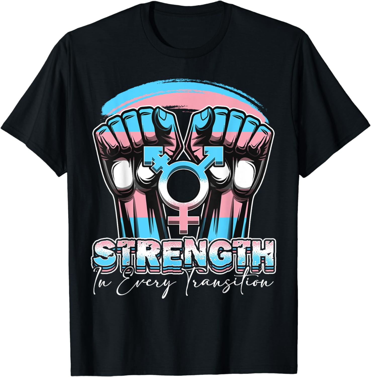 Strength In Every Transition Transgender Pride LGBT Trans T-Shirt ...