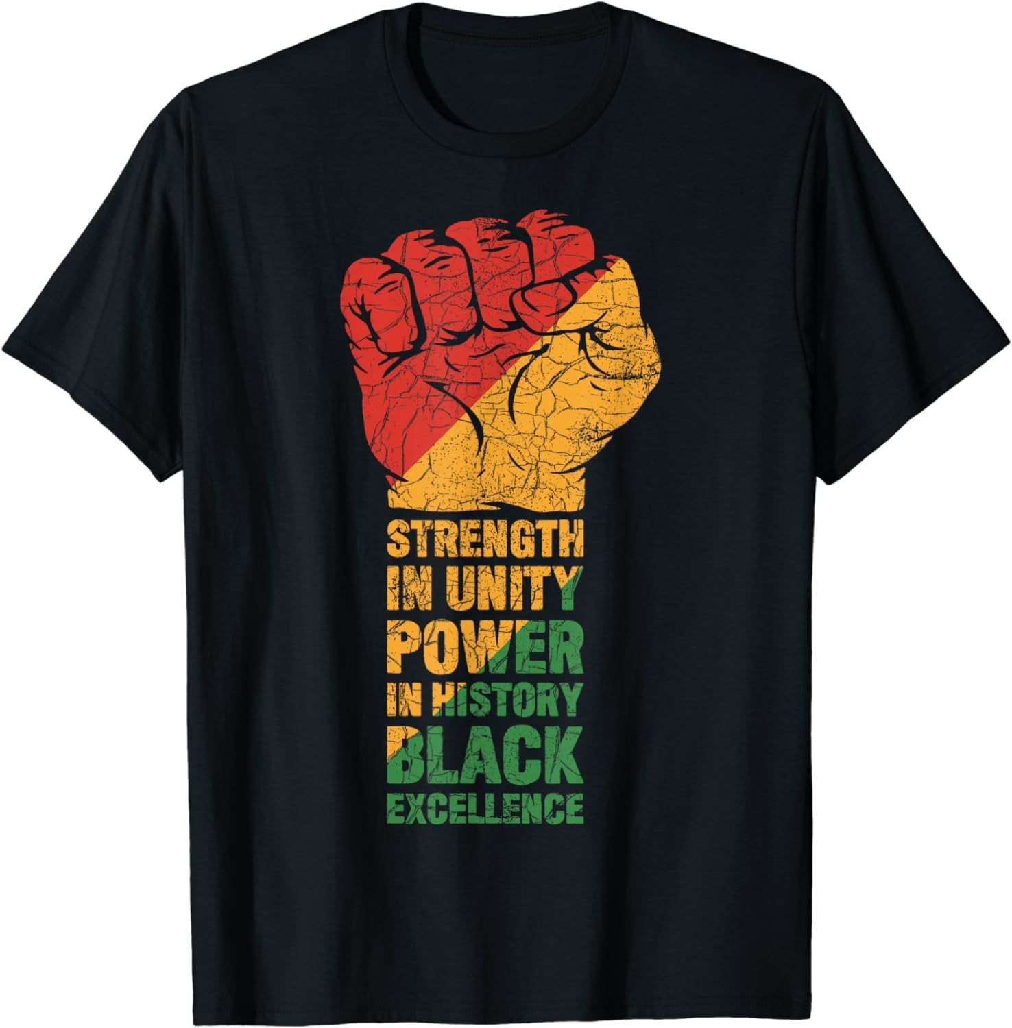 Strength In Unity Power In History Black Excellence T-Shirt - Walmart.com