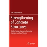 Strengthening of Concrete Structures: Unified Design Approach ...