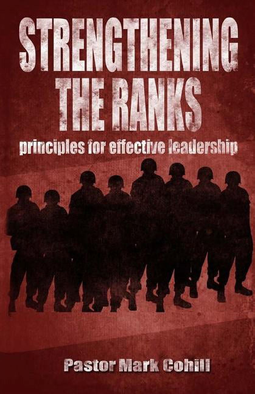 Strengthening the Ranks : Principles for Effective Team Leadership ...