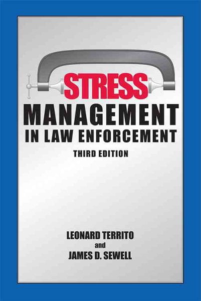 Stress Management in Law Enforcement, Third Edition - Walmart.com
