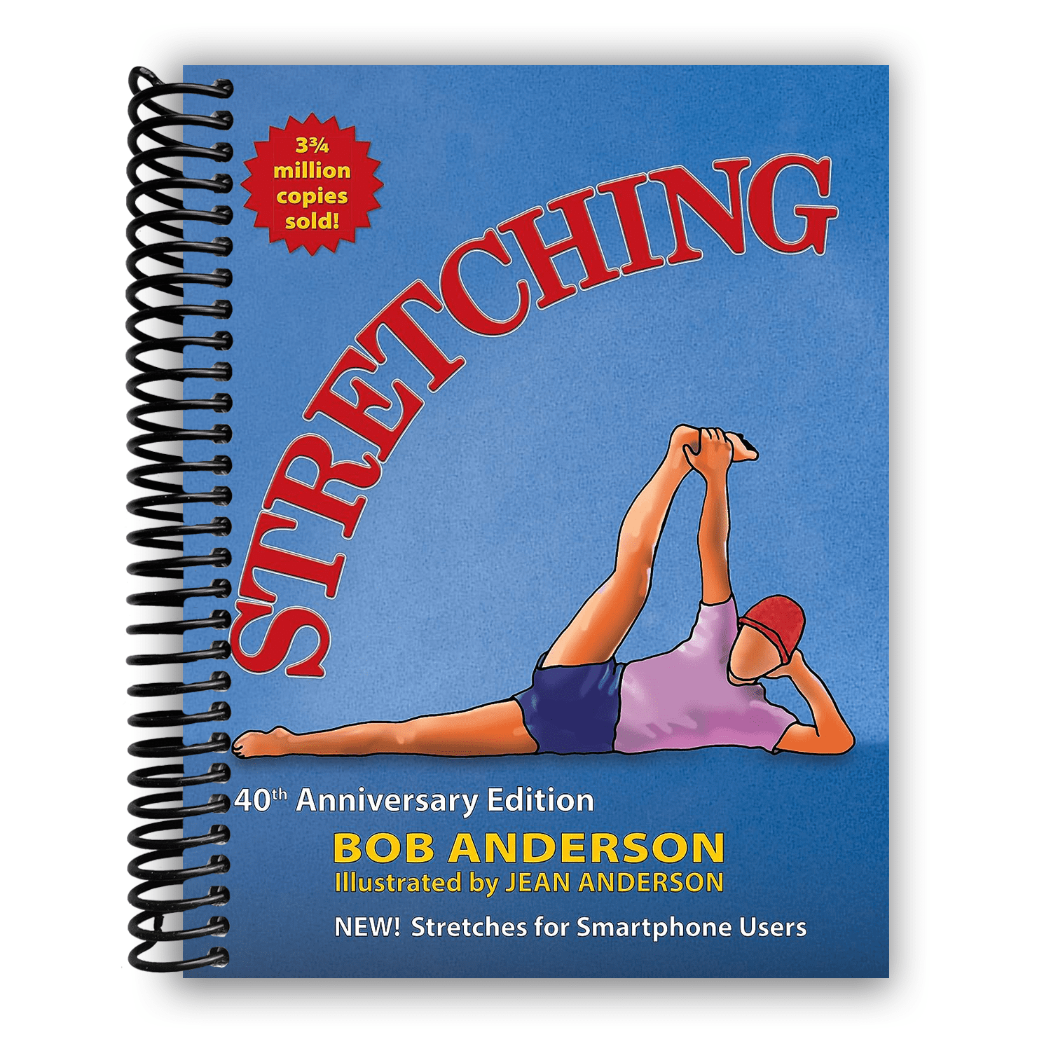 Stretching: 40th Anniversary Edition(Spiral Bound) - Walmart.com