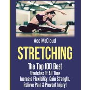 Stretching to Stay Young : Simple Workouts to Keep You Flexible ...