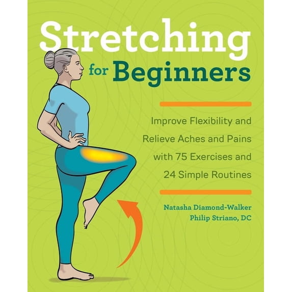 Natasha Diamond-Walker, Stretching Guide, 100 Exercises, 25 Routines ...