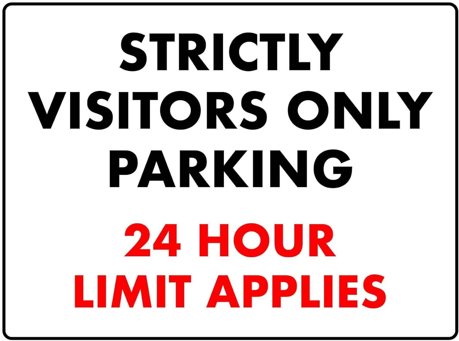 Strictly Visitors Only Parking 24 Hour Limit Applies Sign Metal Tin ...