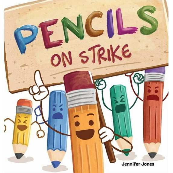 On Strike Pencils on Strike: A Funny, Rhyming, Read Aloud Kid's Book ...