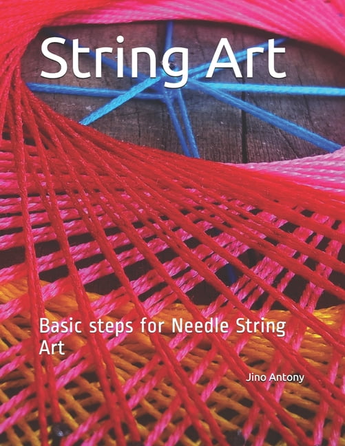 String Art: Basic steps for Needle String Art (Paperback) - Walmart.com