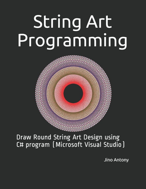 String Art Programming : Draw Round String Art Design using C# program (Microsoft Visual Studio ...