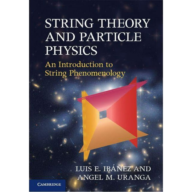 String Theory and Particle Physics, (Hardcover) - Walmart.com