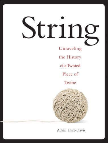 Pre-Owned String: Unraveling the History of a Twisted Piece of Twine ...