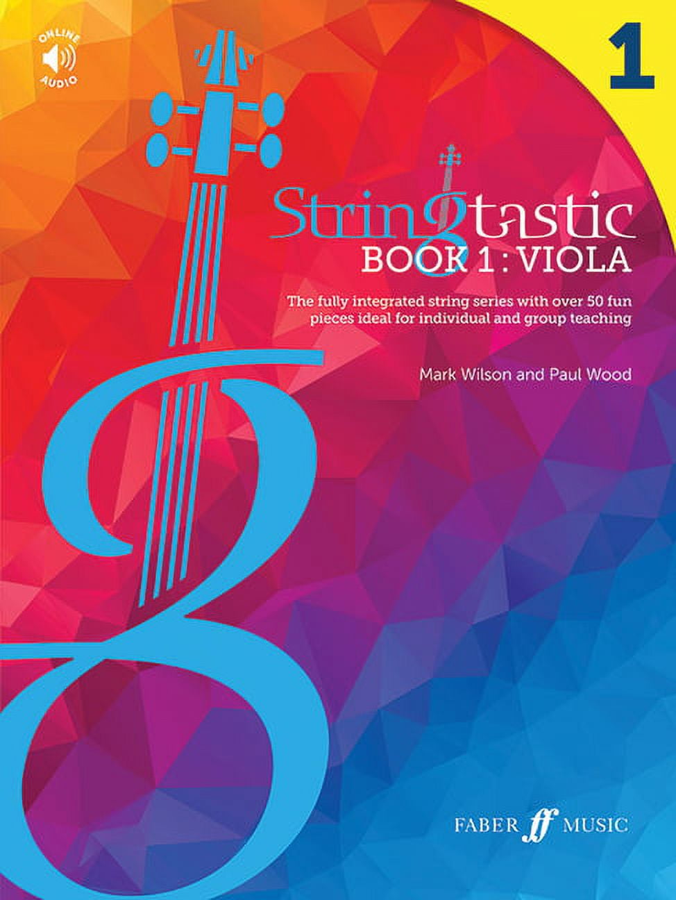 Stringtastic Stringtastic Book 1 -- Viola: The Fully Integrated String Series with Over 50 Fun ...