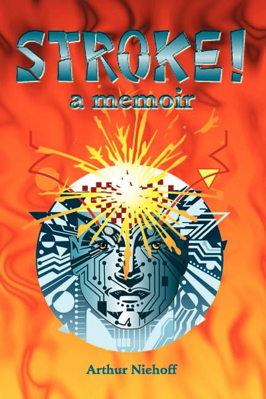 Stroke!: A Memoir (Paperback) - Walmart.com