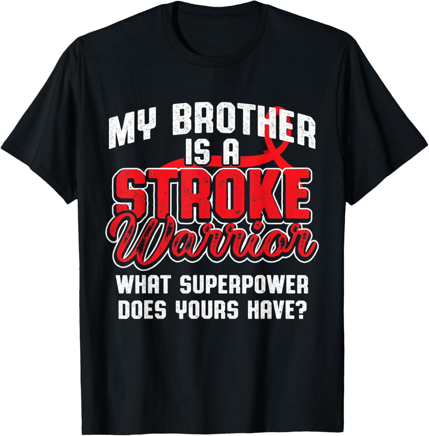 Stroke Awareness Survivor Brother Power Strong Warrior T-Shirt ...