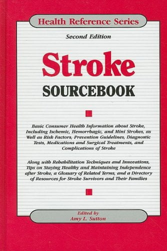 Pre-Owned Stroke Sourcebook (Health Reference Series), 9780780810358, 078081035X, Hardcover, 2 ...