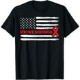 Stroke Survivor American Flag Support Cure Treatment Stroke T-Shirt ...