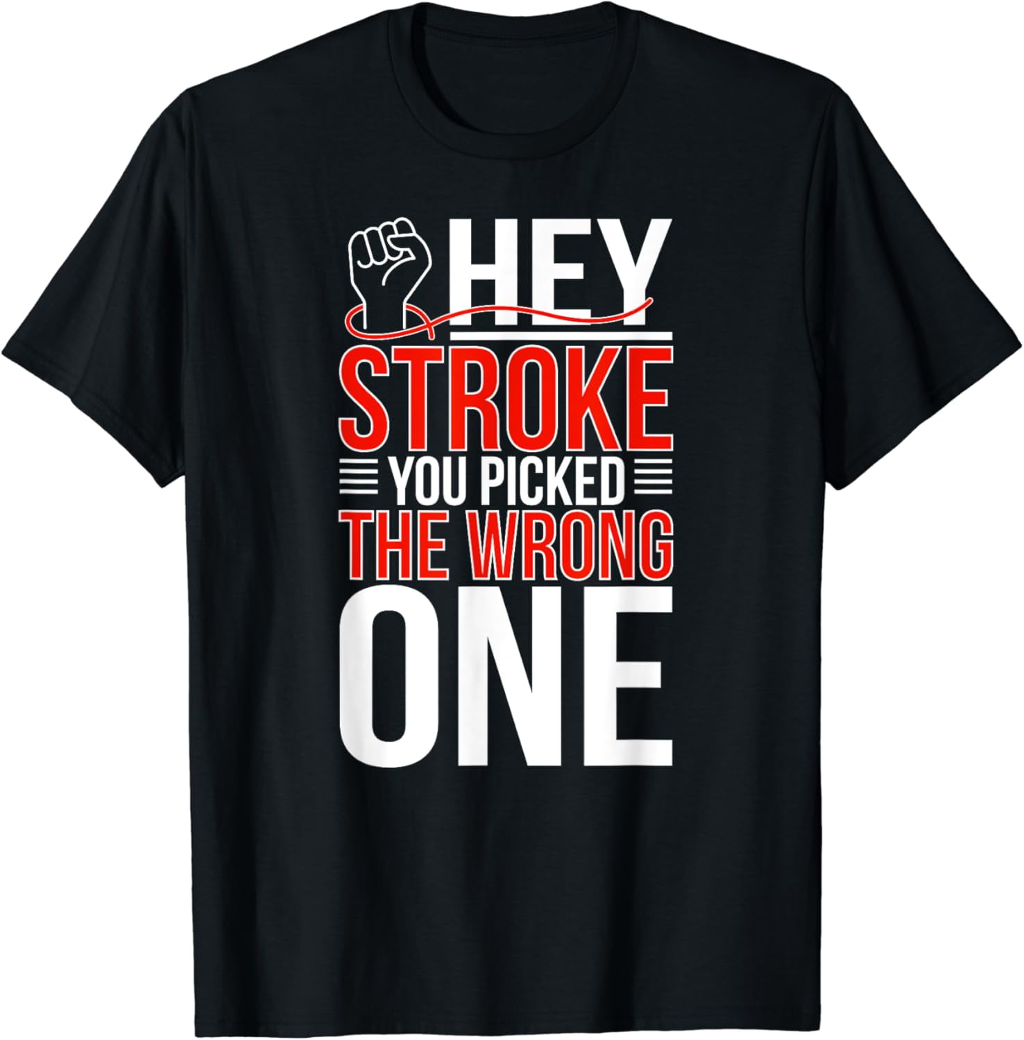 Stroke Survivor Funny Stroke Awareness Month T-Shirt - Walmart.com