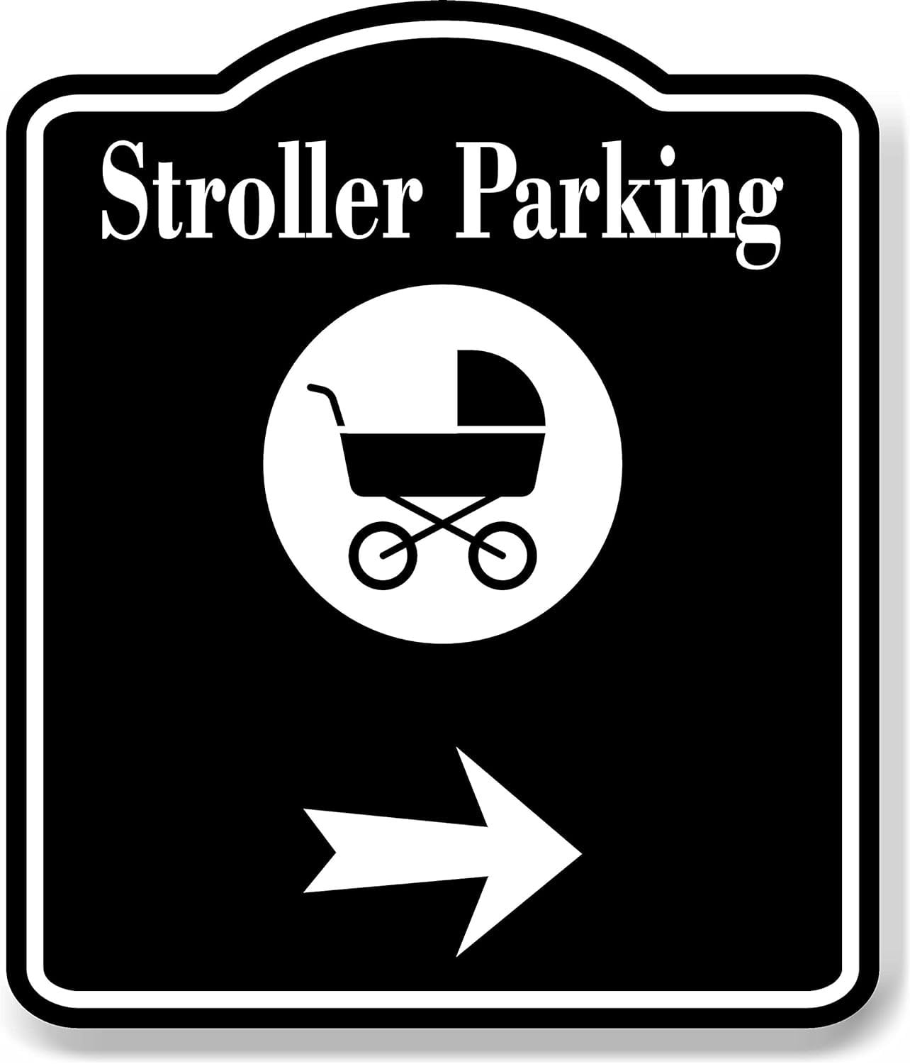 Stroller Parking Right Arrow BLACK Aluminum Composite Sign20"x24 ...
