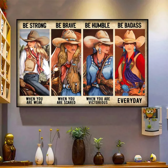 Be Strong Be Brave Be Humble Cowgirl Horse Poster Vintage NO FRAMED ...