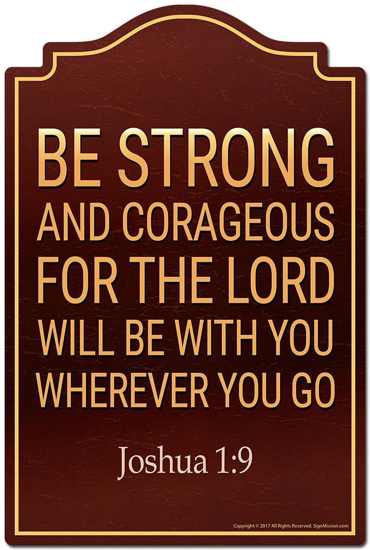 Be Strong And Corageous For The Lord Will Be With You Joshua 1:9 Decal ...