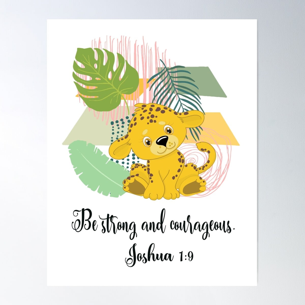 Be Strong And Courageous, Joshua 1:9, Kids Bible Verse, Jungle Animals ...