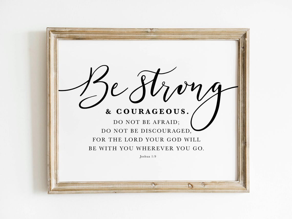 Be Strong And Courageous Quote, Joshua 1 9 Wall Art, Horizontal Artwork ...