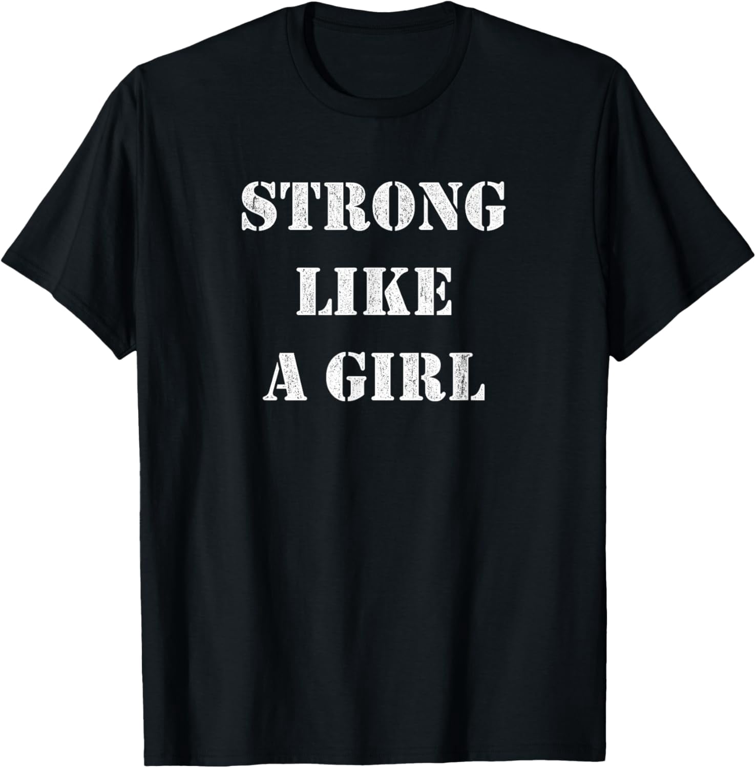 Strong Like a Girl, Empowering Girls, Girl Power T-Shirt - Walmart.com