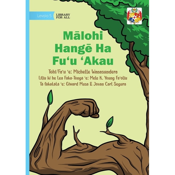 Strong Like a Tree - Mālohi Hangē Ha Fu'u 'Akau, (Paperback) - Walmart.com