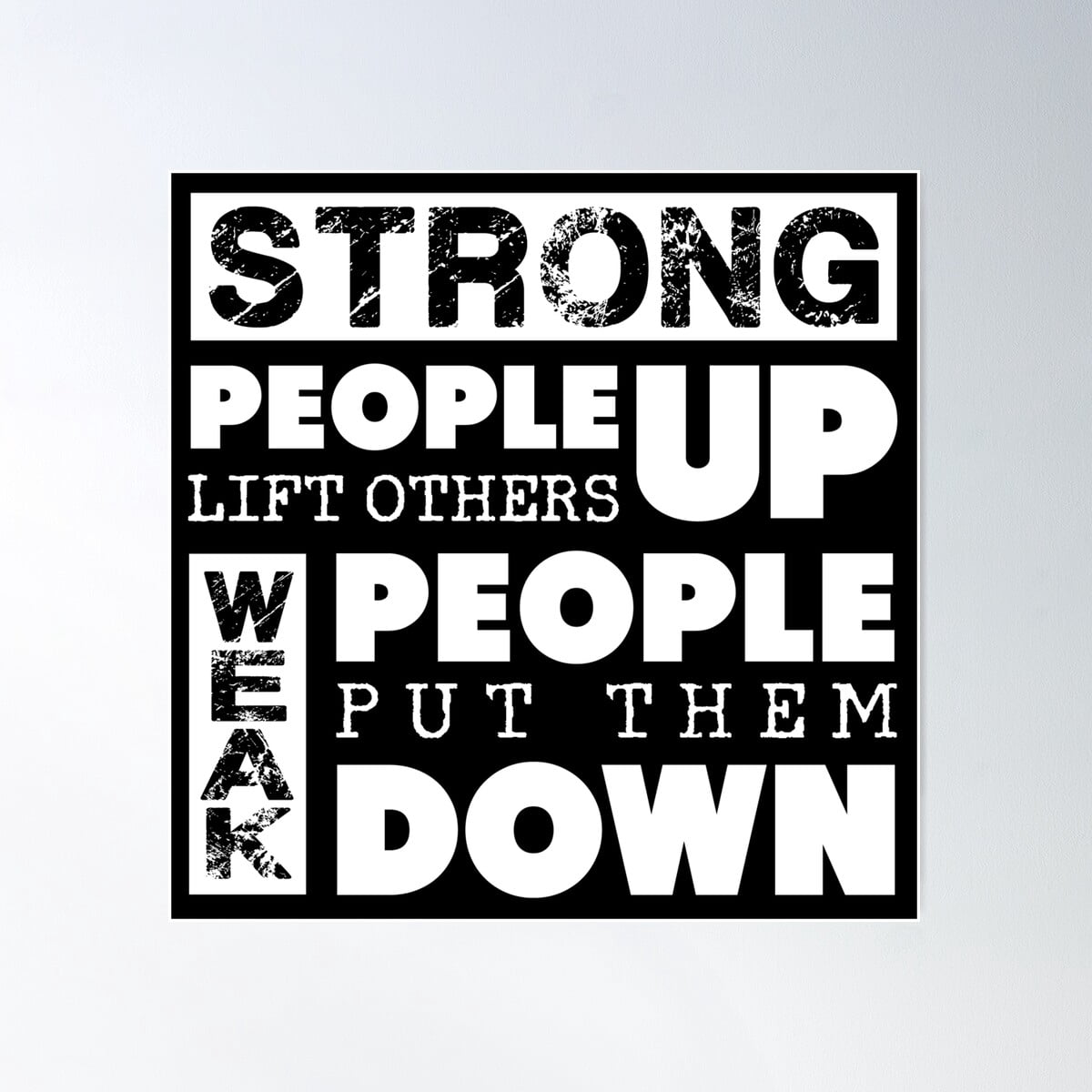 Strong People Lift Others Up Anti-Bullying Poster Wall Art, Modern Wall ...