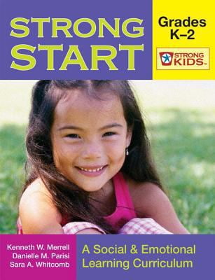 Pre-Owned Strong Start - Grades K-2: A Social and Emotional Learning Curriculum (Strong Kids ...