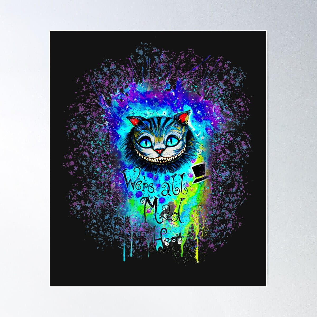 Strong Watercolor Cheshire Cat Were All Mad Here Nebula T Shirt Poster ...