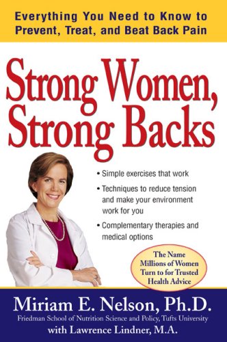 Pre-Owned Strong Women, Strong Backs: Everything You Need to Know to ...