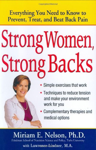 Pre-Owned Strong Women, Strong Backs: Everything You Need to Know to ...