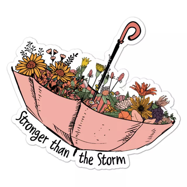 Stronger Than The Storm Sticker Indoor Outdoor Phone Decal Water Bottle ...