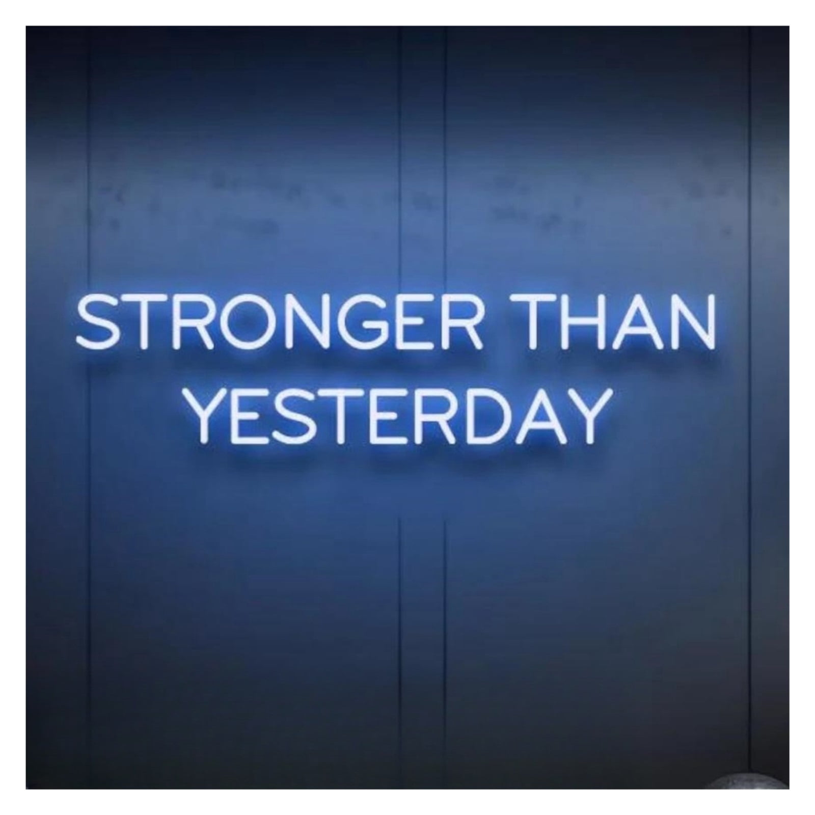 Stronger Than Yesterday Neon Signs Lights USB Powered Adjustable ...