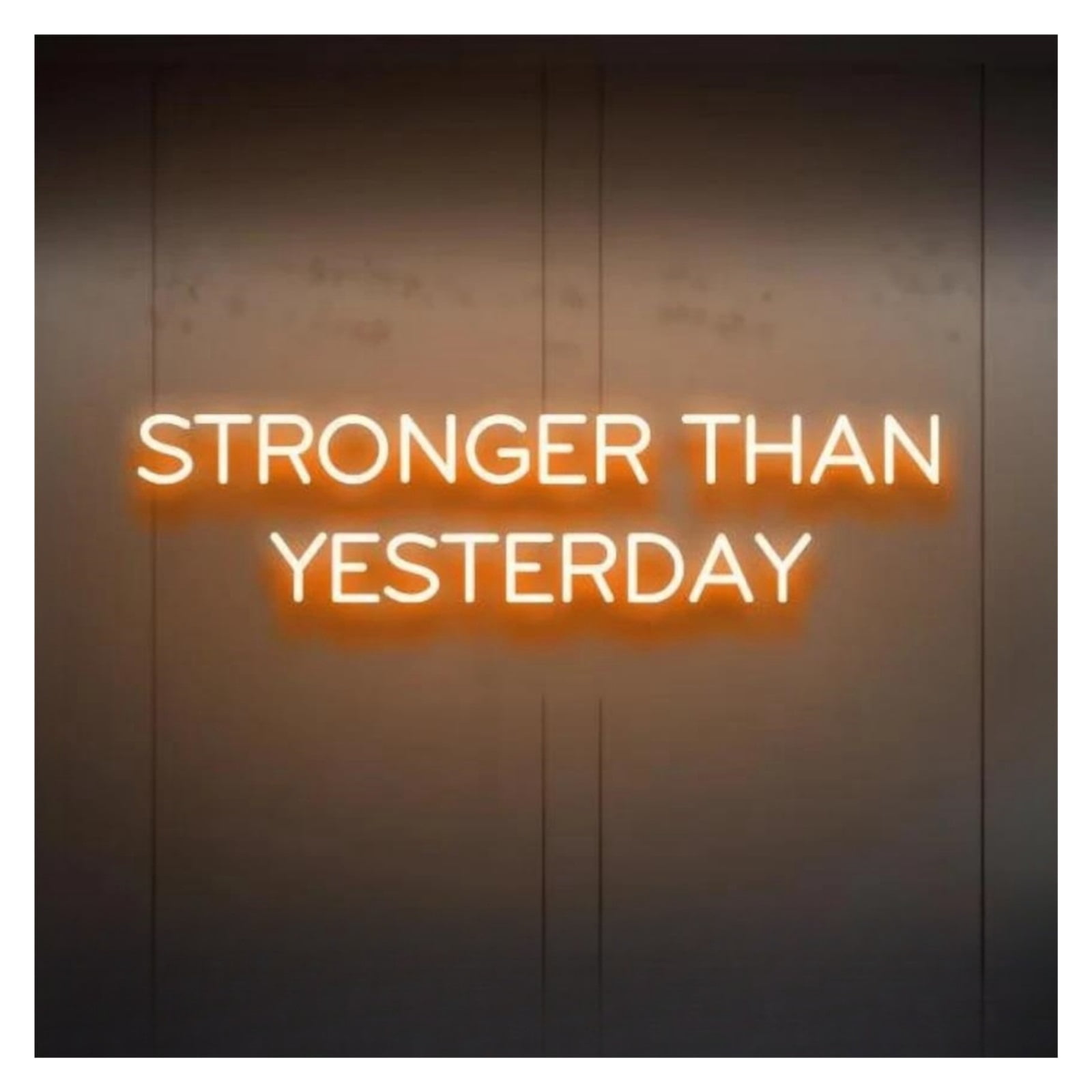 Stronger Than Yesterday Neon Signs Lights USB Powered Adjustable ...