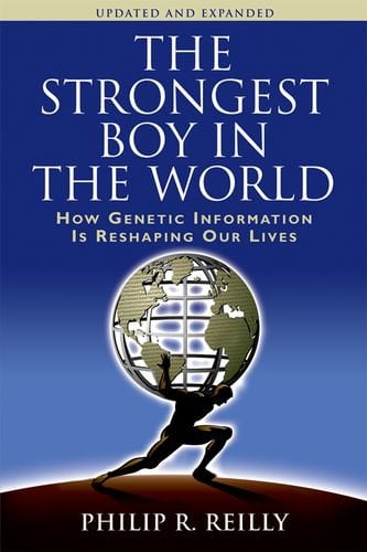 Pre-Owned The Strongest Boy in the World: How Genetic Information is ...