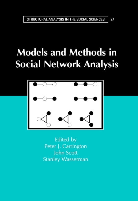 Structural Analysis in the Social Scienc Models and Methods in Social ...