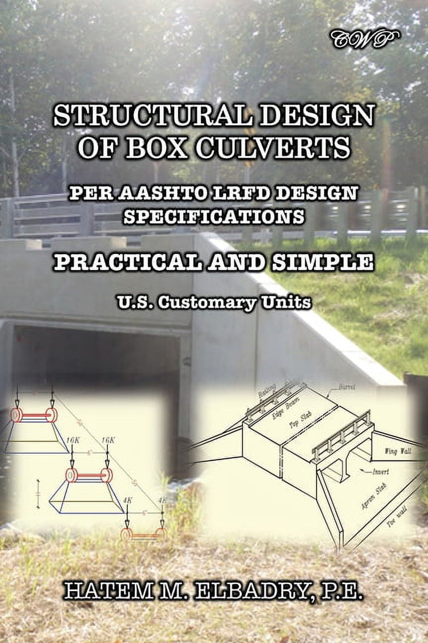 Civil Engineering Structural Design of Box Culverts: Per Aashto LRFD ...