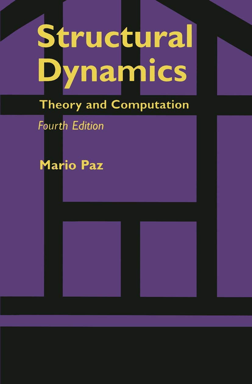 Structural Dynamics: Theory and Computation - Mario Paz - Walmart.com